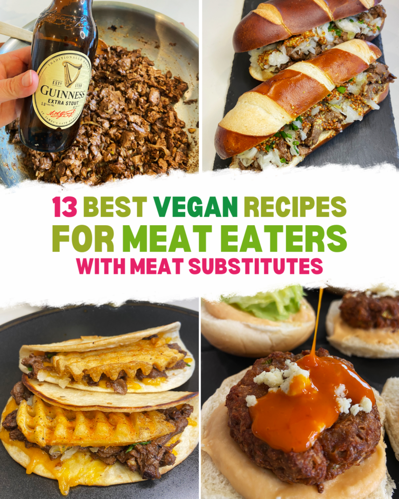 13 Best vegan recipes for meat eaters with meat substitutes - Olive You ...
